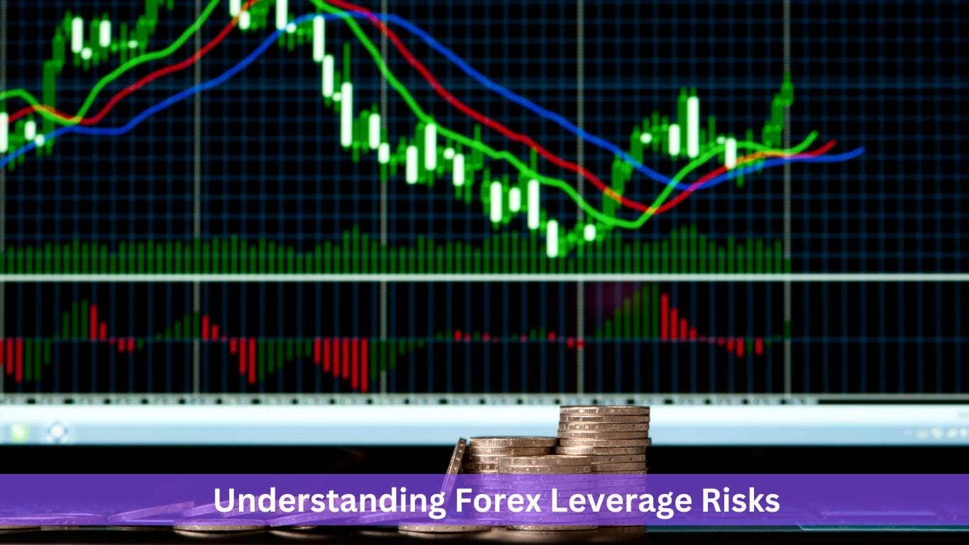 Understanding Forex Leverage Risks - Smart Trading Guide